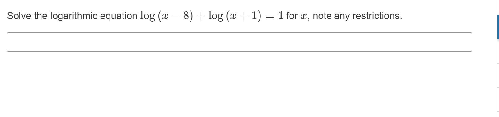Solved Solve the logarithmic equation log (x – 8) + log (x + | Chegg.com