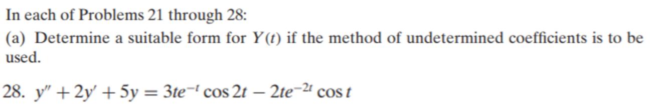 Solved In each of Problems 21 through 28: (a) Determine a | Chegg.com