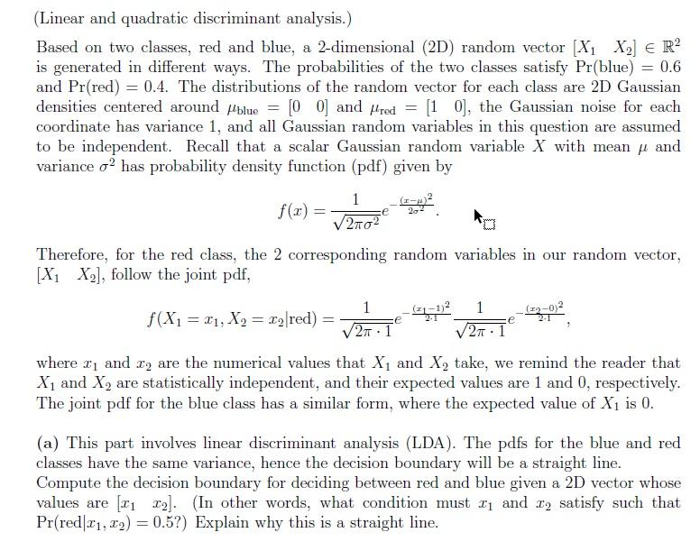 Solved (Linear and quadratic discriminant analysis.) Based | Chegg.com