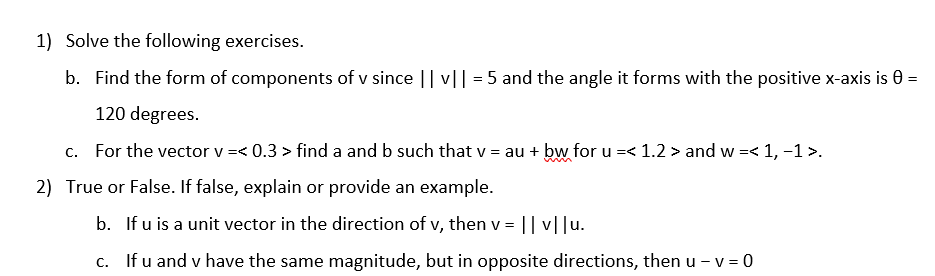 Solved 1) Solve the following exercises. b. Find the form of | Chegg.com