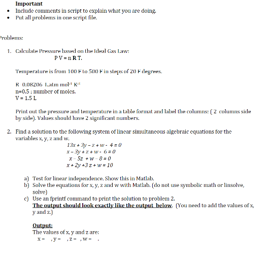 Solved Important Include comments in script to explain what | Chegg.com