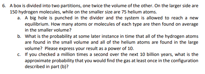 Solved A box is divided into two partitions, one twice the | Chegg.com