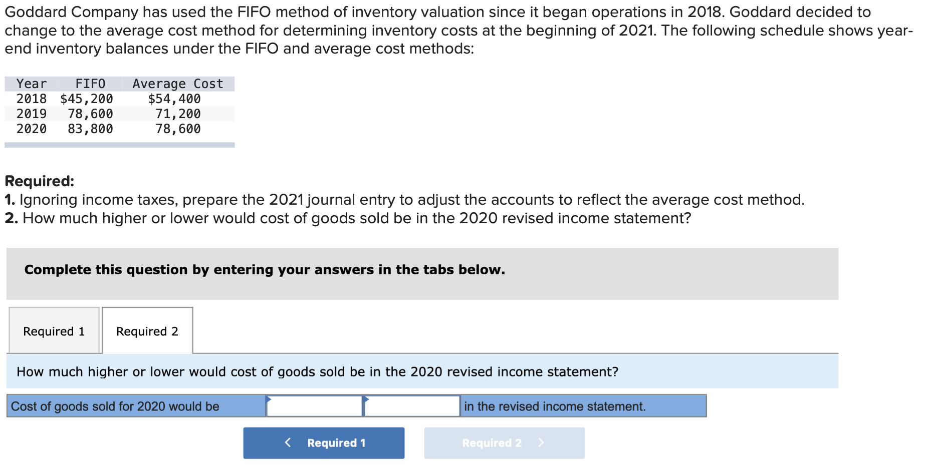 Solved Goddard Company has used the FIFO method of inventory | Chegg.com