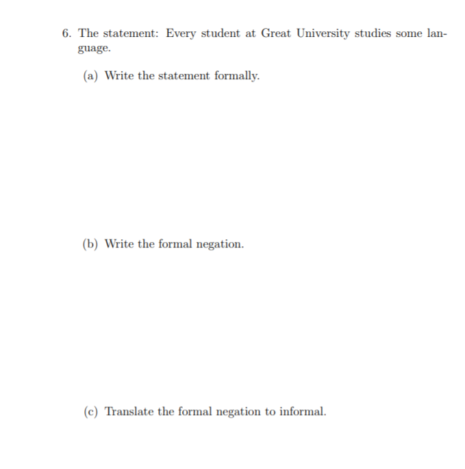 Solved 6. The statement: Every student at Great University | Chegg.com
