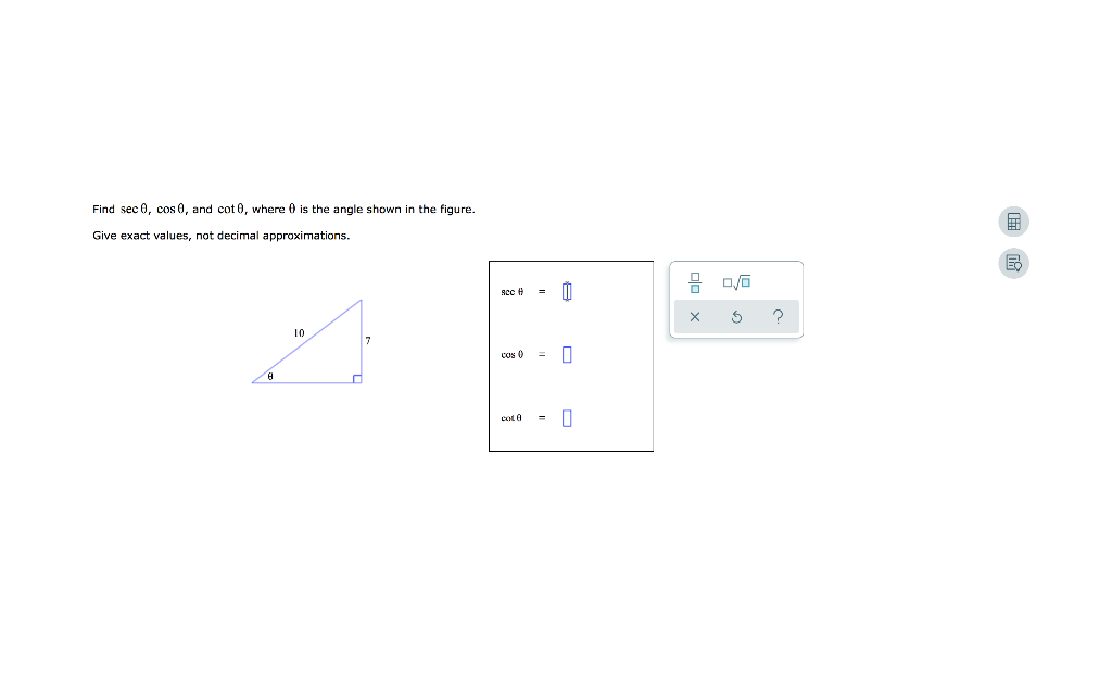 Solved Find sec 0, cos 0, and coto, where is the angle shown | Chegg.com