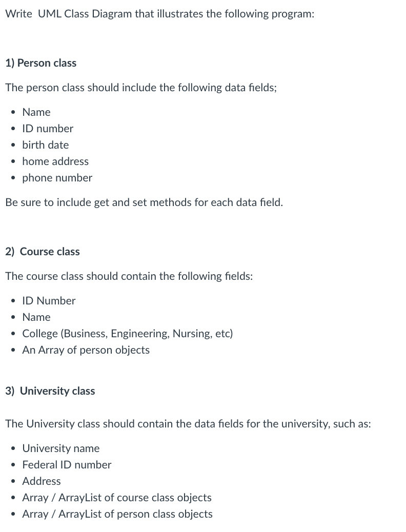 Solved Please Draw A Java Uml Class Diagram With The