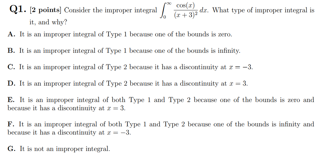 Solved Q1. [2 points] Consider the improper integral | Chegg.com