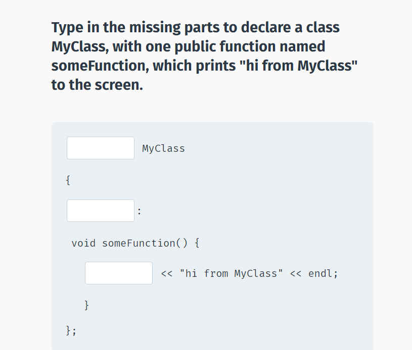 Solved Type in the missing parts to declare a class MyClass, | Chegg.com