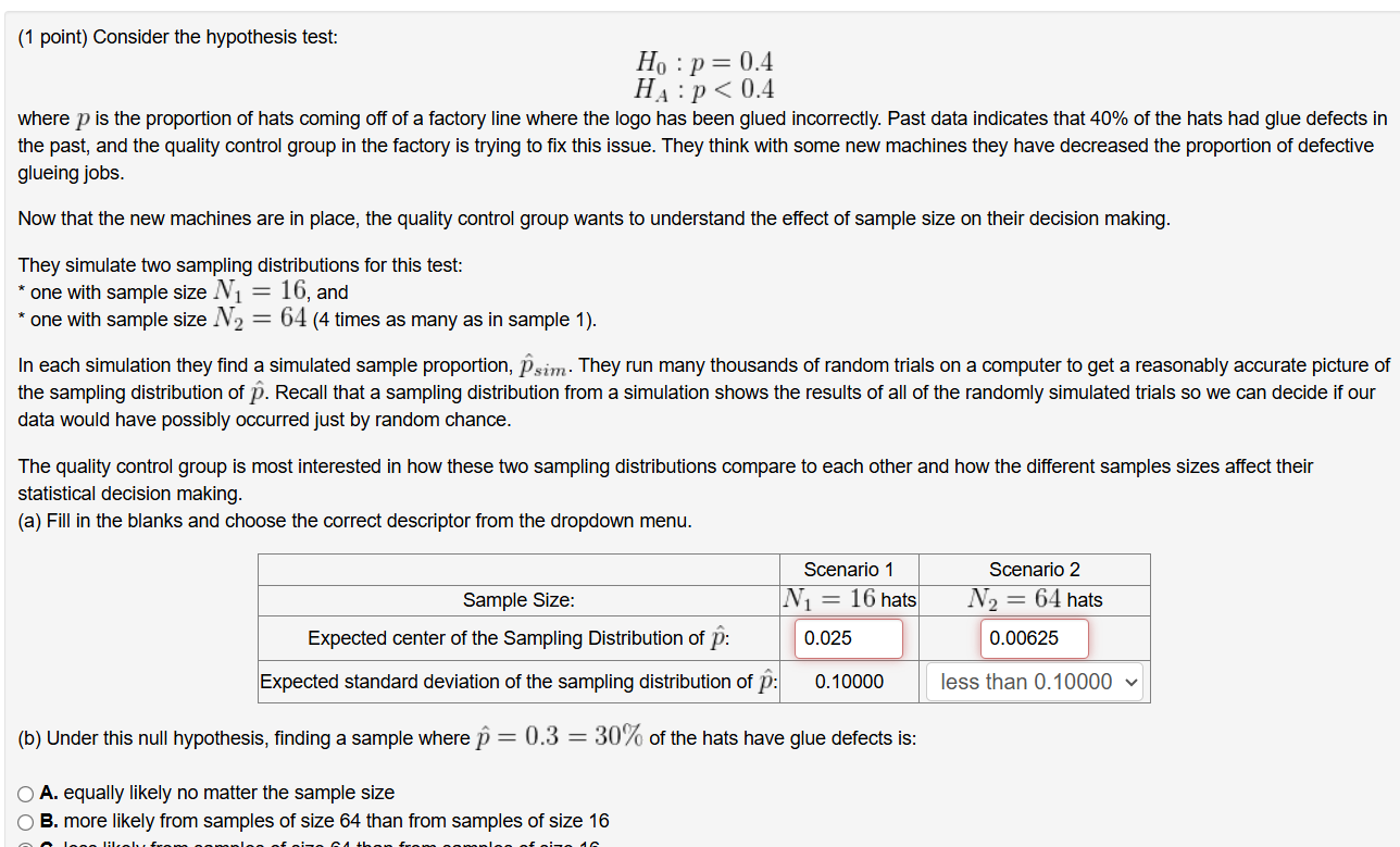 Solved (1 ﻿point) ﻿Consider the hypothesis | Chegg.com