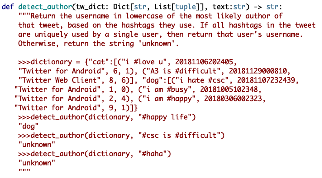 Solved detect_author: (Dict[str, List[tuple]], str) -> str | Chegg.com