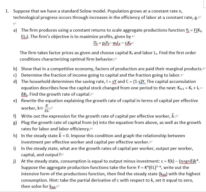 Solved 1. Suppose that we have a standard Solow model. | Chegg.com