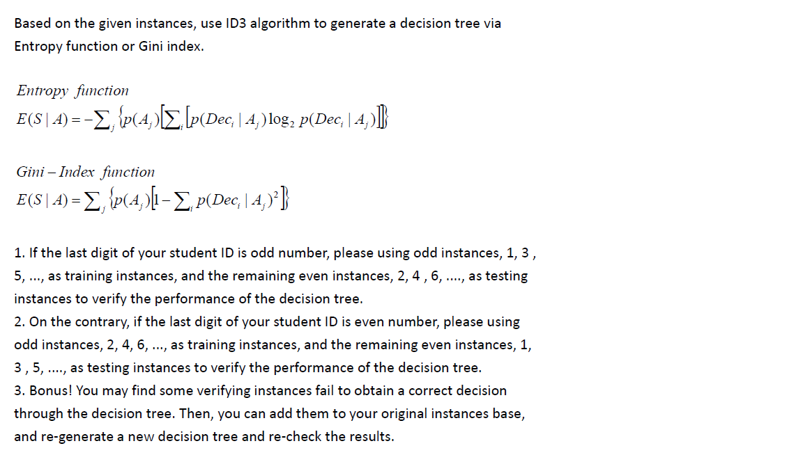 Based on the given instances, use ID3 algorithm to | Chegg.com