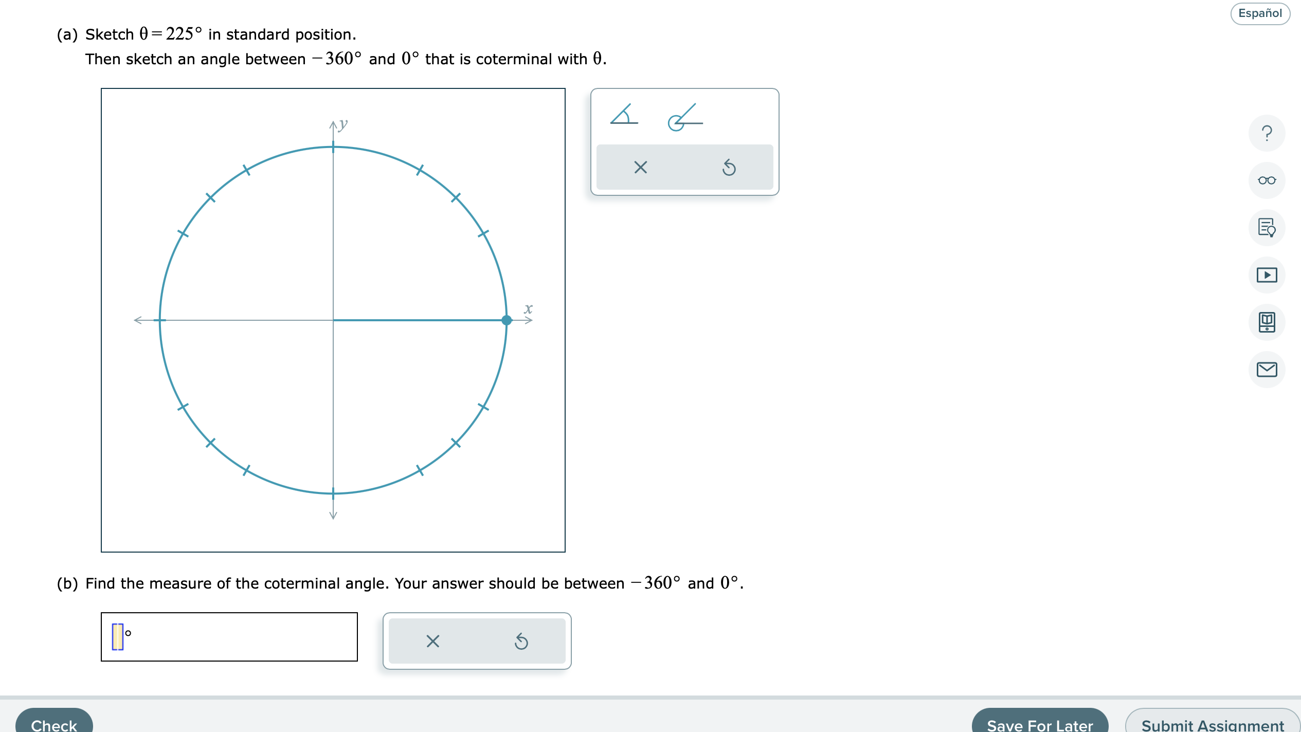 Solved (a) Sketch θ=225∘ in standard position. Then sketch | Chegg.com