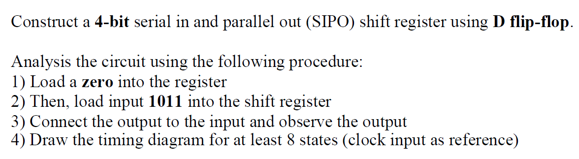 Solved Construct a 4-bit serial in and parallel out (SIPO) | Chegg.com