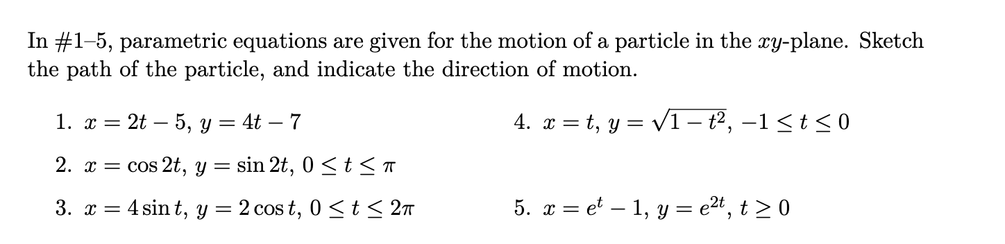 Solved In #1−5, parametric equations are given for the | Chegg.com