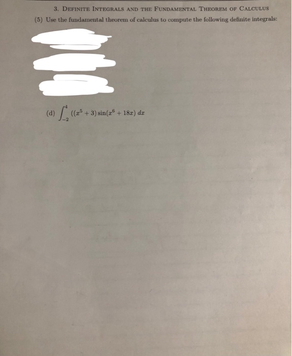 Solved 3, DEFINITE INTEGRALS AND THE FUNDAMENTAL THEOREM OF | Chegg.com