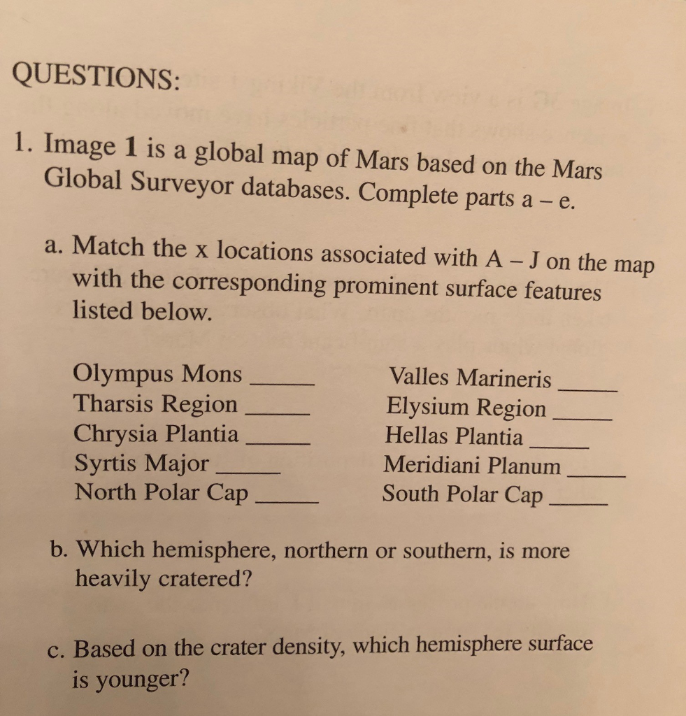 Solved QUESTIONS: 1. Image 1 is a global map of Mars based | Chegg.com