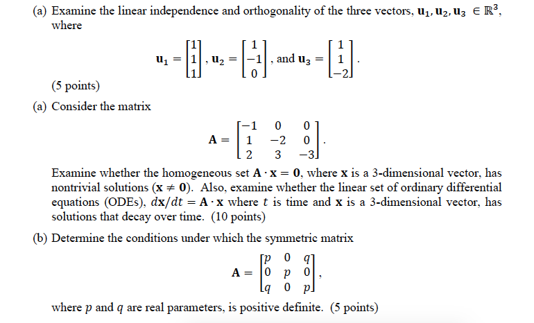 Solved (a) Examine the linear independence and orthogonality | Chegg.com
