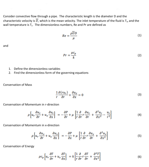 Solved Consider convective flow through a pipe. The | Chegg.com