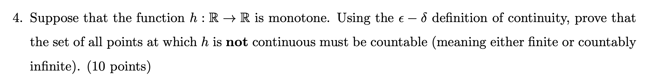 Solved - 4. Suppose that the function h: R + R is monotone. | Chegg.com