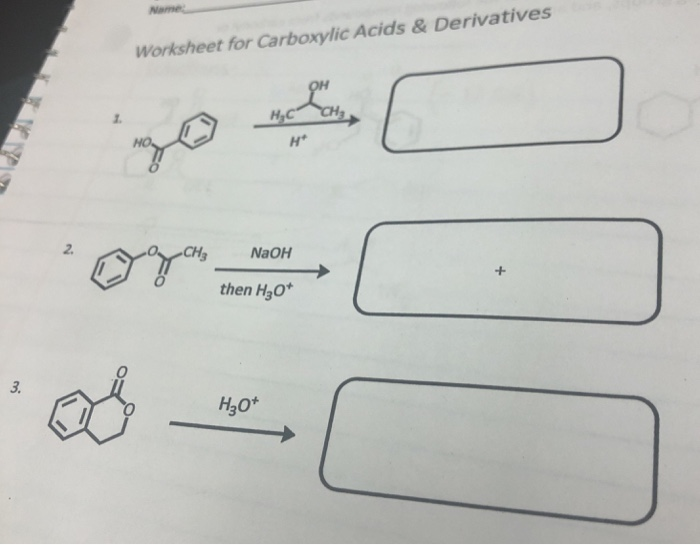 Solved Worksheet for Carboxylic Acids & Derivatives H* 2. | Chegg.com