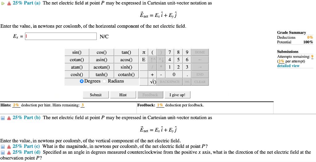 Solved (25\%) Problem 4: Three charges are placed at the | Chegg.com
