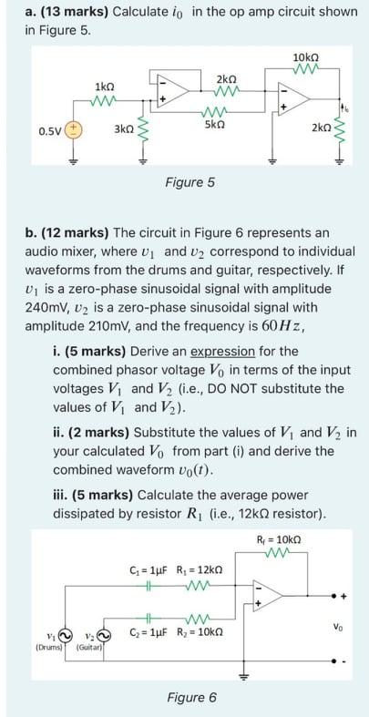 Solved a. (13 marks) Calculate io in the op amp circuit | Chegg.com