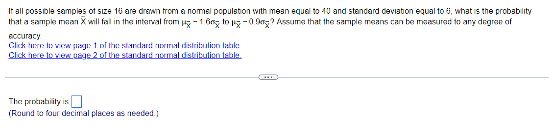 Solved If all possible samples of size 16 are drawn from a | Chegg.com