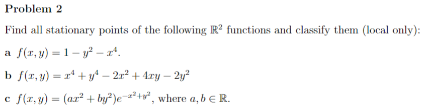 Solved Find all stationary points of the following R2 | Chegg.com