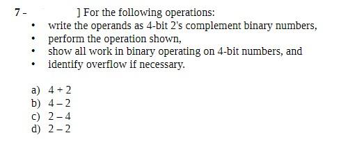 Solved 7- ] For the following operations: - write the | Chegg.com