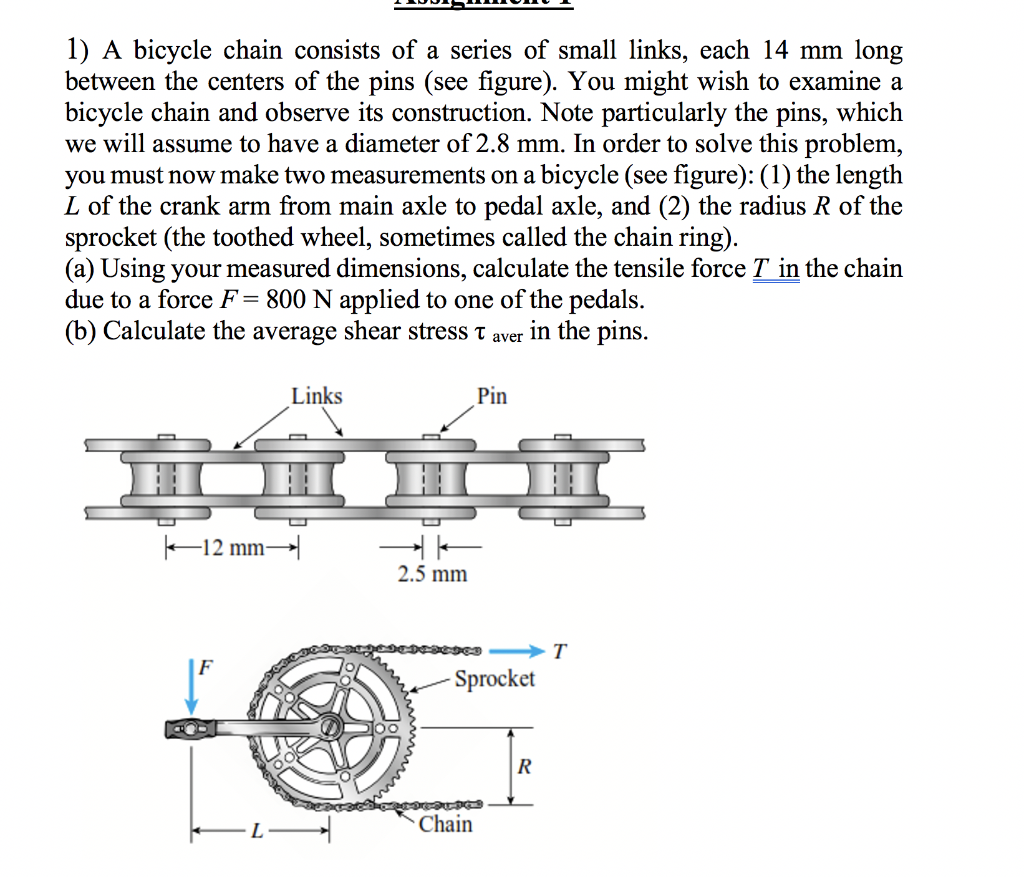 Solved 1) A bicycle chain consists of a series of small | Chegg.com