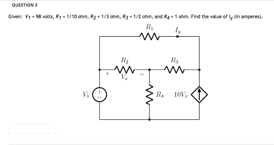 Solved Given: V1 = 98 volts, R1 = 1/10 ohm, R2 = 1/3 ohm, | Chegg.com