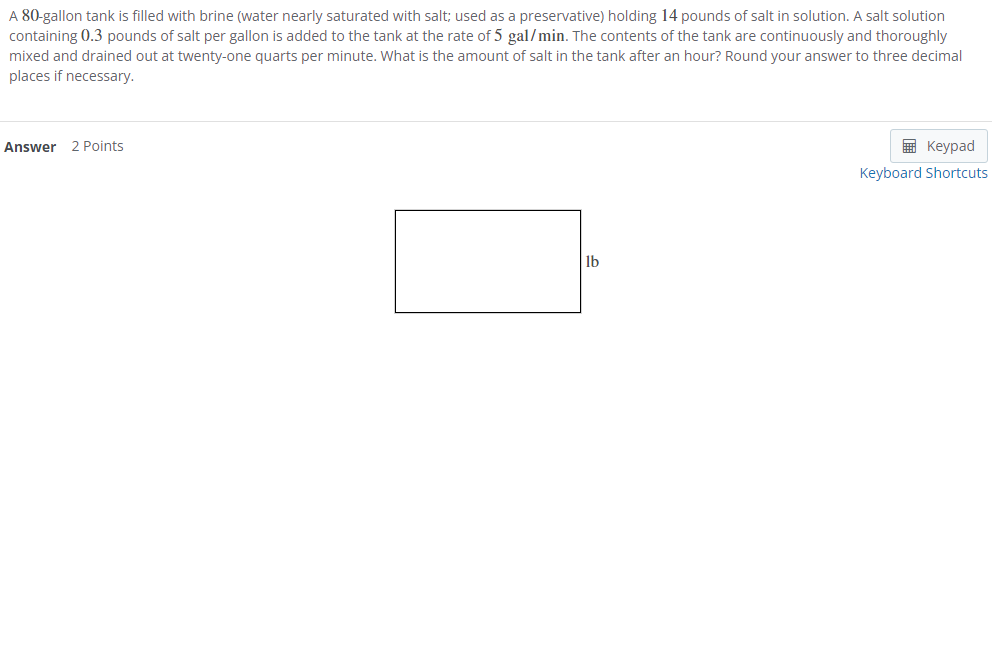 Solved A 80-gallon tank is filled with brine (water nearly | Chegg.com