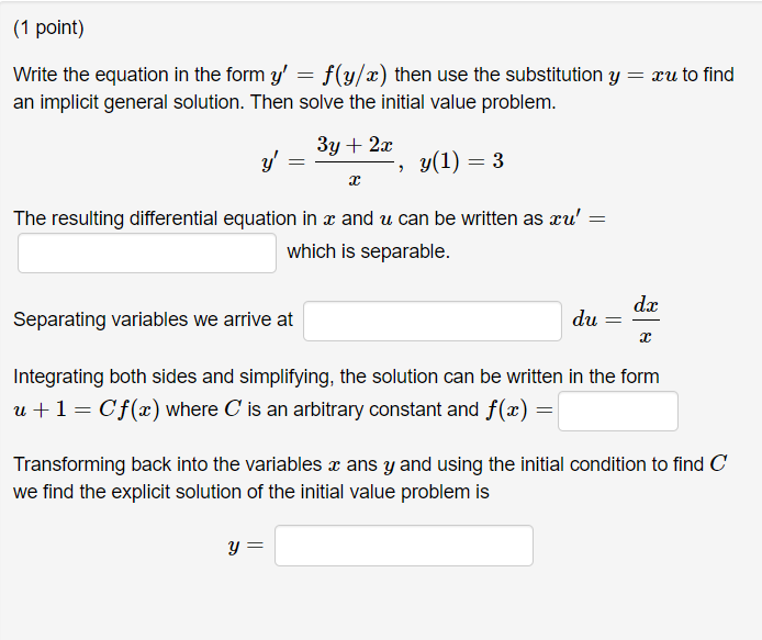 Solved (1 point) Write the equation in the form y' = f(y/x) | Chegg.com