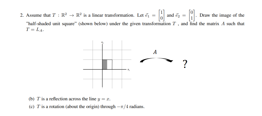 Solved 2. Assume that T: R2 + R2 is a linear transformation. | Chegg.com
