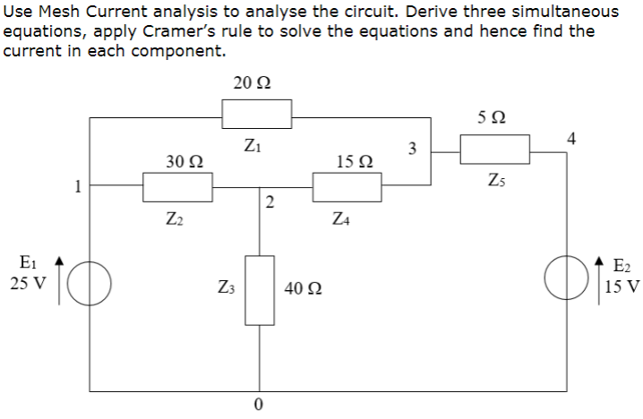 Solved Use Mesh Current analysis to analyse the circuit. | Chegg.com