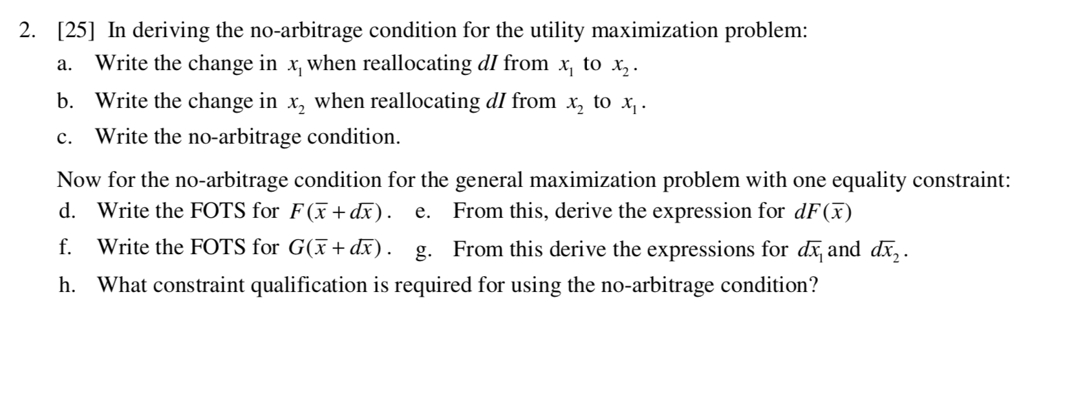 a. c. 2. [25] In deriving the no-arbitrage condition | Chegg.com
