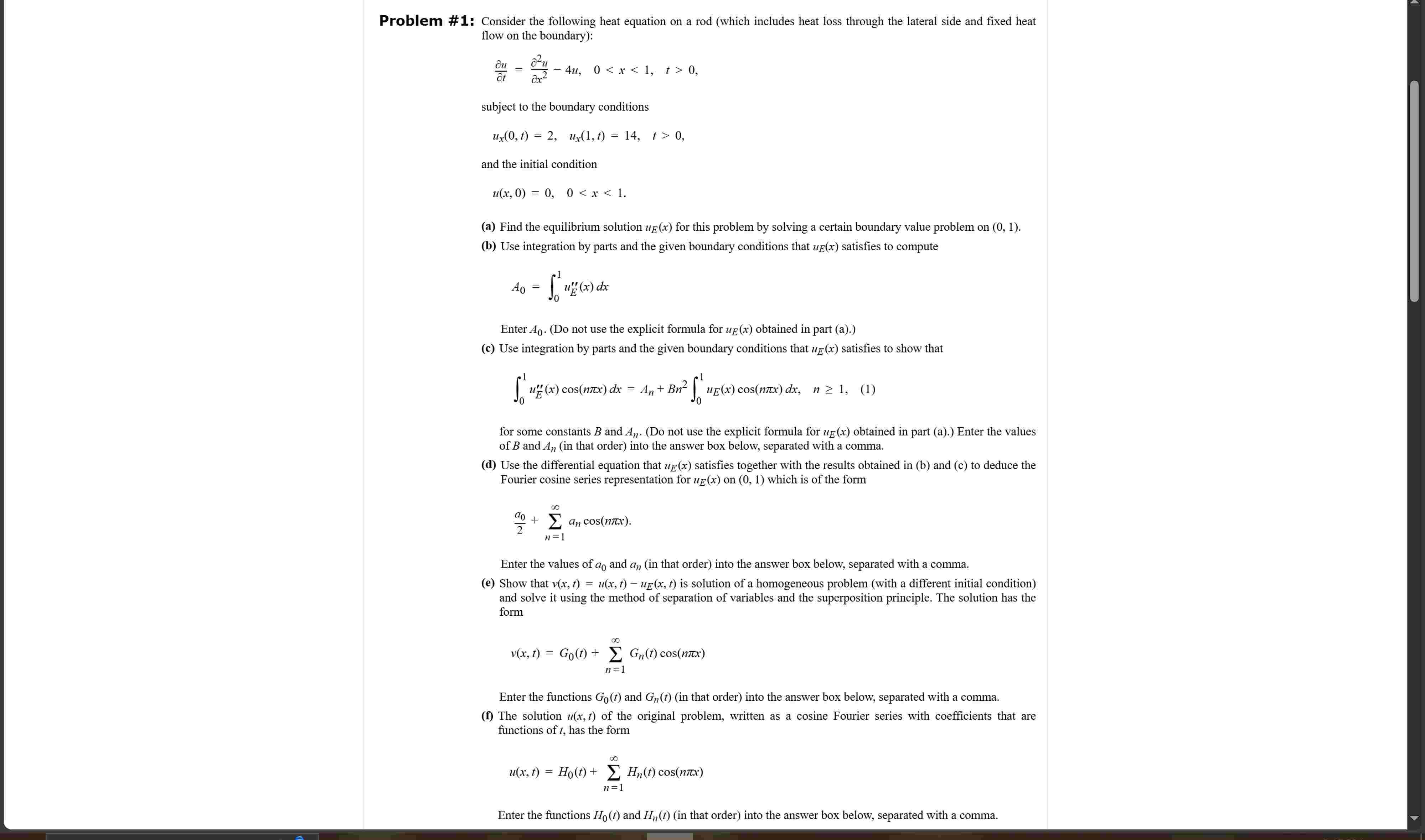 Solved Problem #1: Consider the following heat equation on | Chegg.com