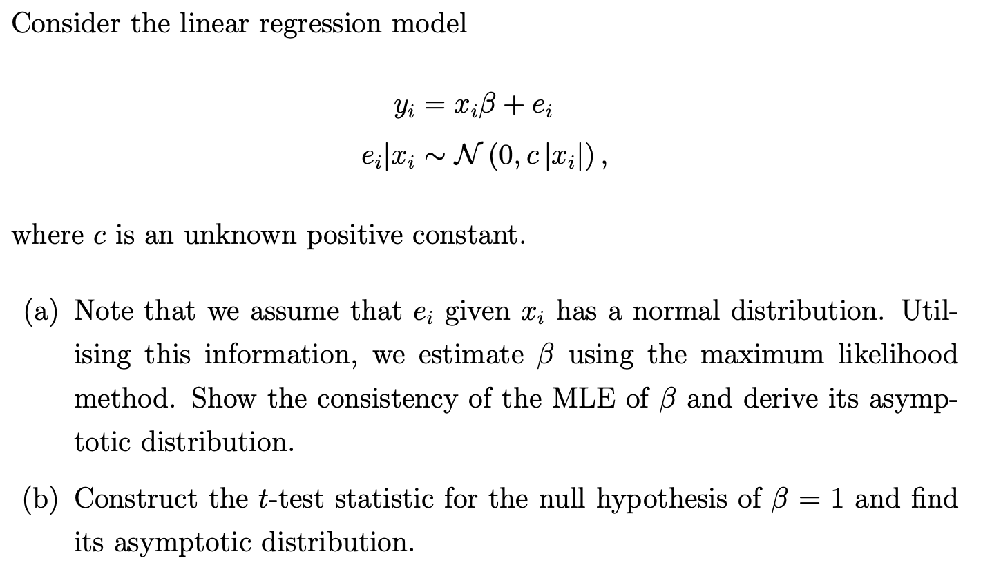 Solved Consider the linear regression model Yi = xiß + ei | Chegg.com