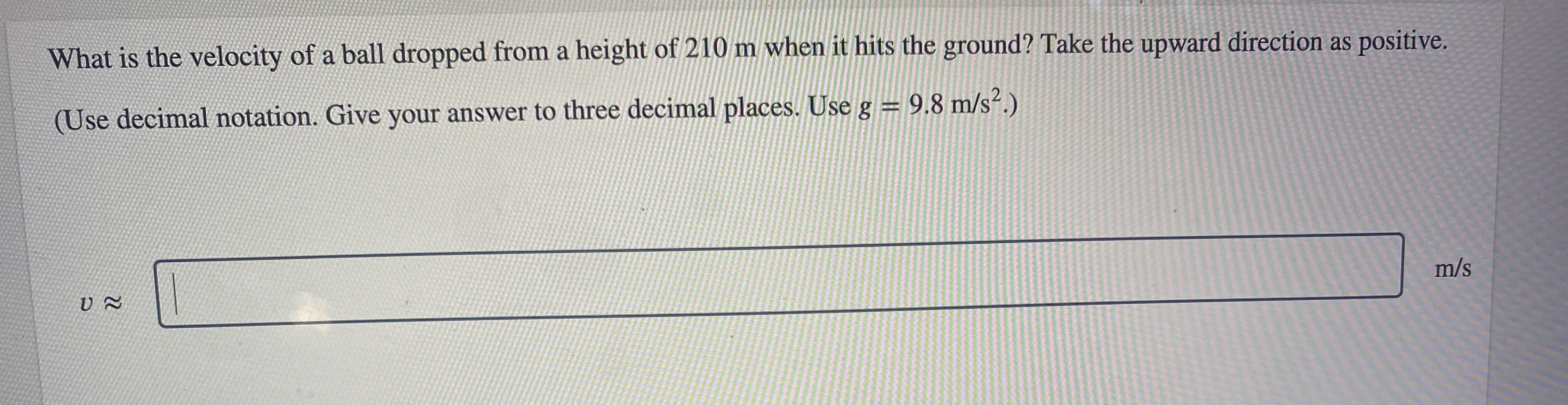 What is the velocity of a ball dropped from a height | Chegg.com