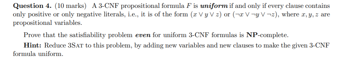 Question 4. (10 marks) A 3-CNF propositional formula | Chegg.com