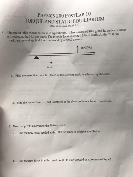Solved PHYSICS 200 POSTLAB 10 TORQUE AND STATIC EQUILIBRIUM | Chegg.com