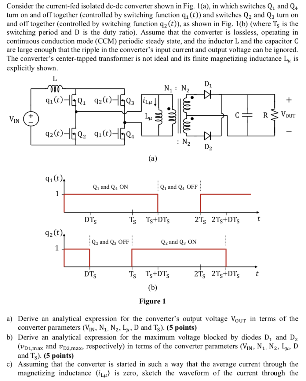 Consider the current-fed isolated dc-dc converter | Chegg.com