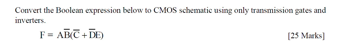 Solved Convert the Boolean expression below to CMOS | Chegg.com
