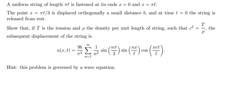 Solved A uniform string of length πℓ is fastened at its ends | Chegg.com