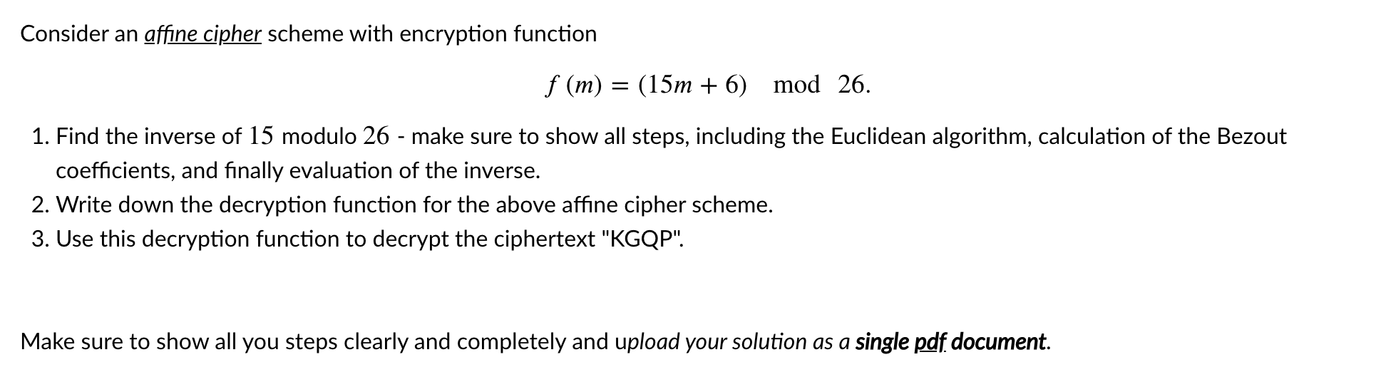 Solved Consider an affine cipher scheme with encryption | Chegg.com