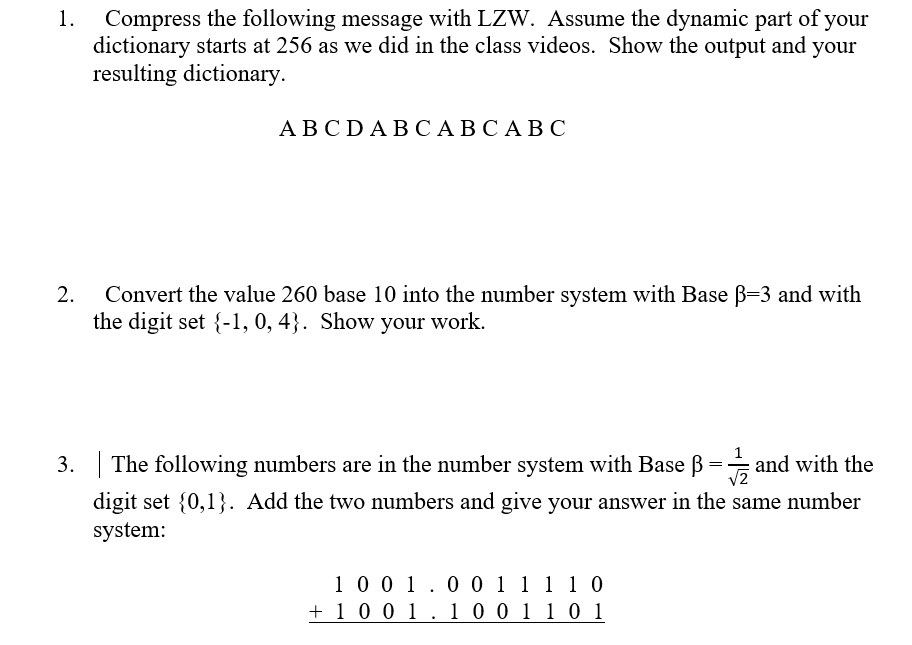Solved 1. Compress the following message with LZW. Assume | Chegg.com