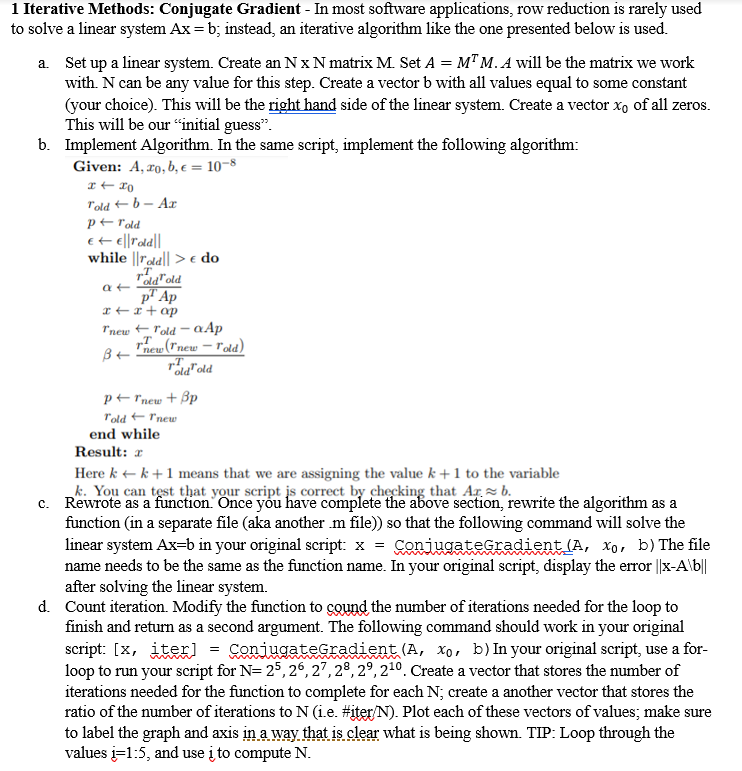 1 Iterative Methods: Conjugate Gradient - In most | Chegg.com