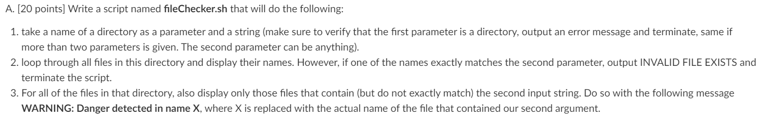 Solved A. [20 points] Write a script named fileChecker.sh | Chegg.com