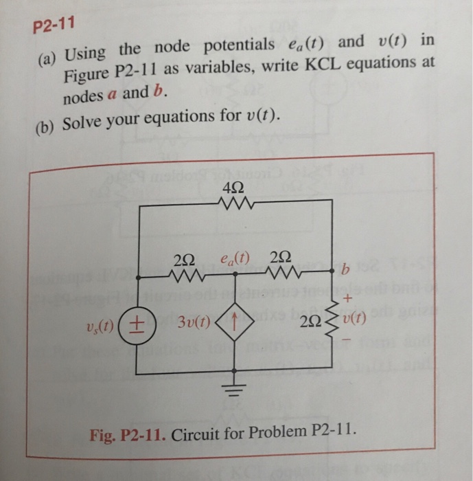 Solved P2-11 (a) Using the node potentials ea(t) and v(t) in | Chegg.com